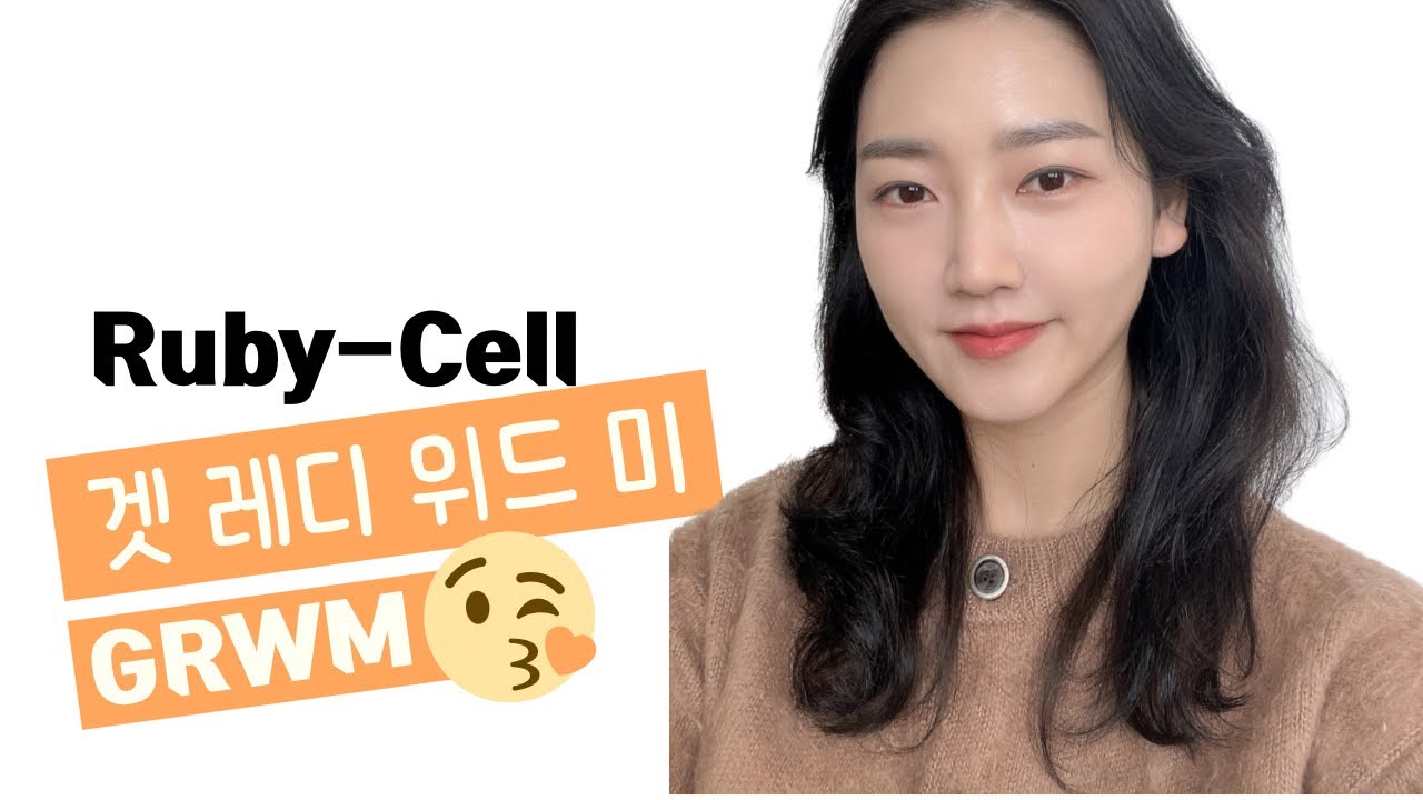 Ruby- Cell GRWM - YouTube