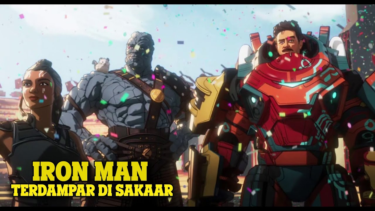 IRON MAN TERDAMPAR DI SAKAAR!!! | What If Season 2 Episode 4 - YouTube