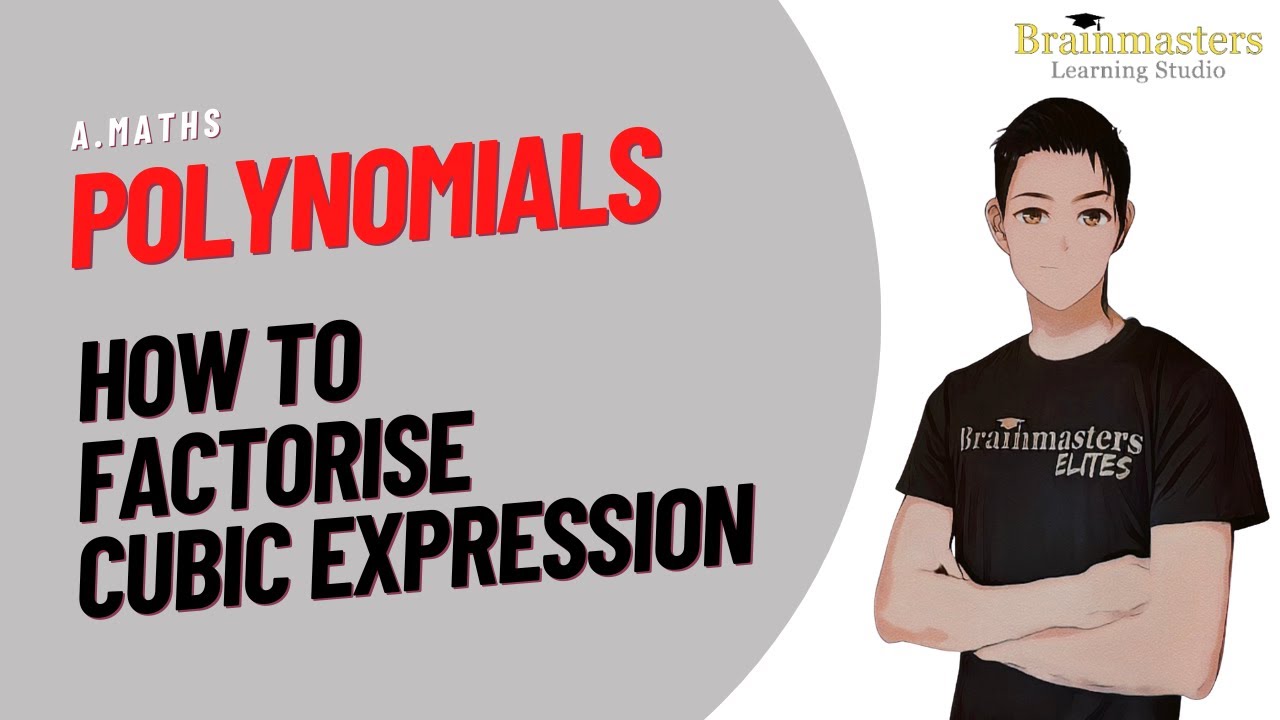 Polynomials - Factorise and Solve Cubic Expressions - YouTube