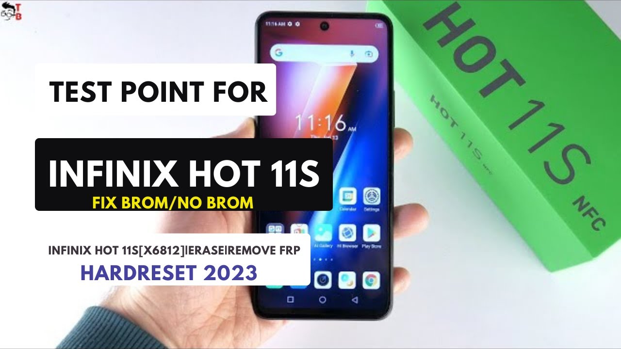 Test Point For INFINIX HOT 11S[FIX BROM/NO BROM FIX] [X6812] Hardreset ...