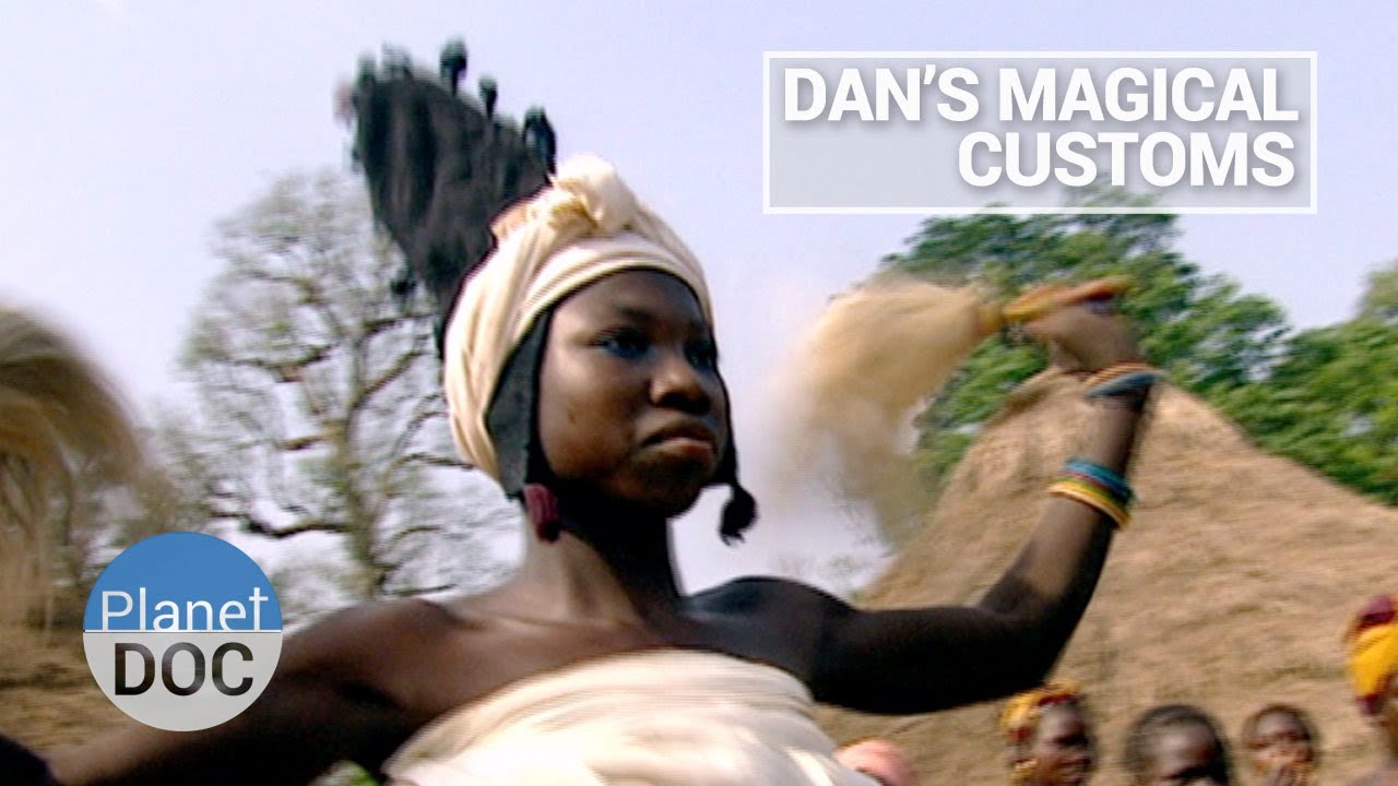 Dan`s magical customs | World Curiosities - Planet Doc Full ...