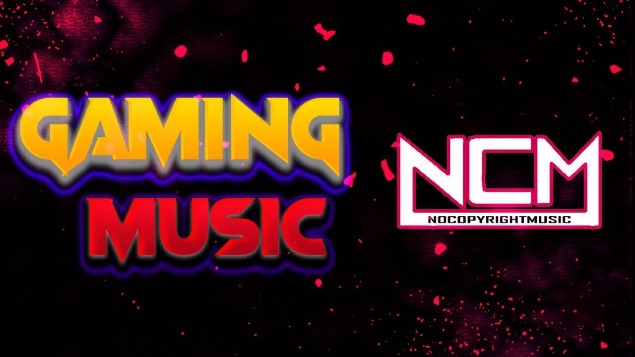 Gaming Music |Non copyright music | [NCM Release ] - YouTube