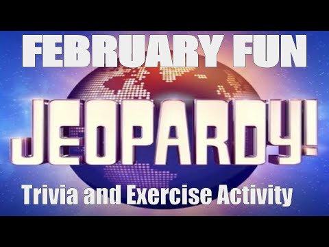 Jeopardy (February Fun Edition) - A Trivia and Exercise Activity - YouTube