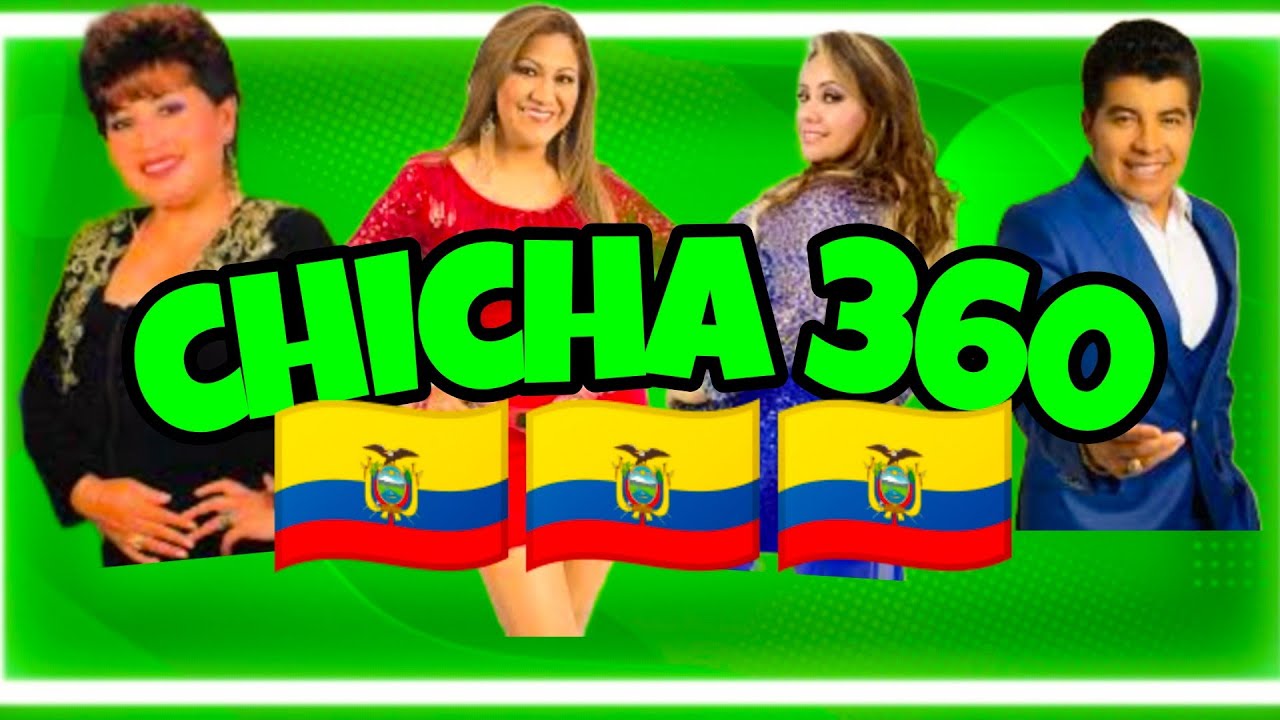 CHICHA MIX 2024 MÚSICA NACIONAL ECUATORIANA PARA BAILAR SOLO ÉXITOS ...