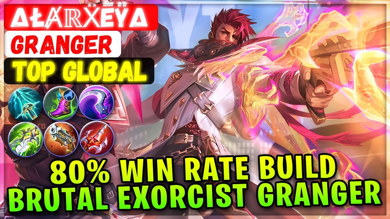 80% Win Rate Build Brutal Exorcist Granger [ Top Global Granger ] ΔŁ ...