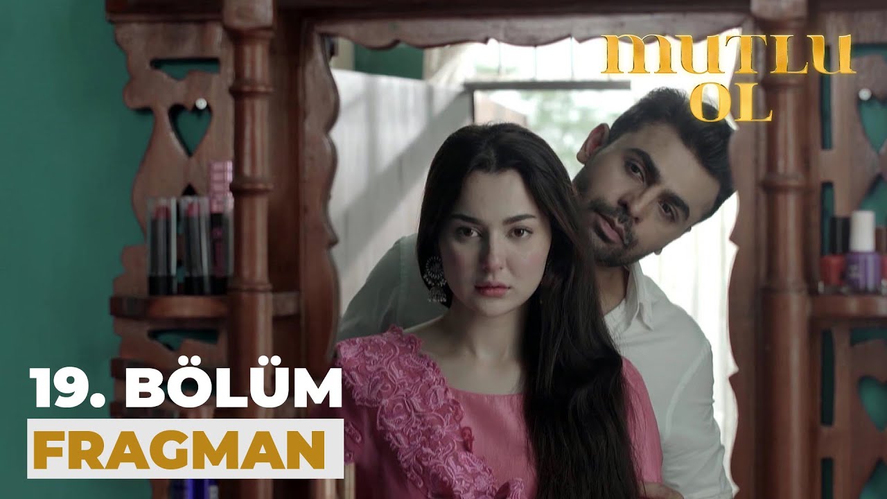 Mutlu Ol 19. Bölüm Fragmanı (30 Ekim Pazartesi) - YouTube