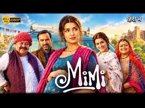 Mimi (2021) | full movie | Pankaj Tripathi | Kriti Sanon | Sai Tamhankar | Story, facts & explained 
