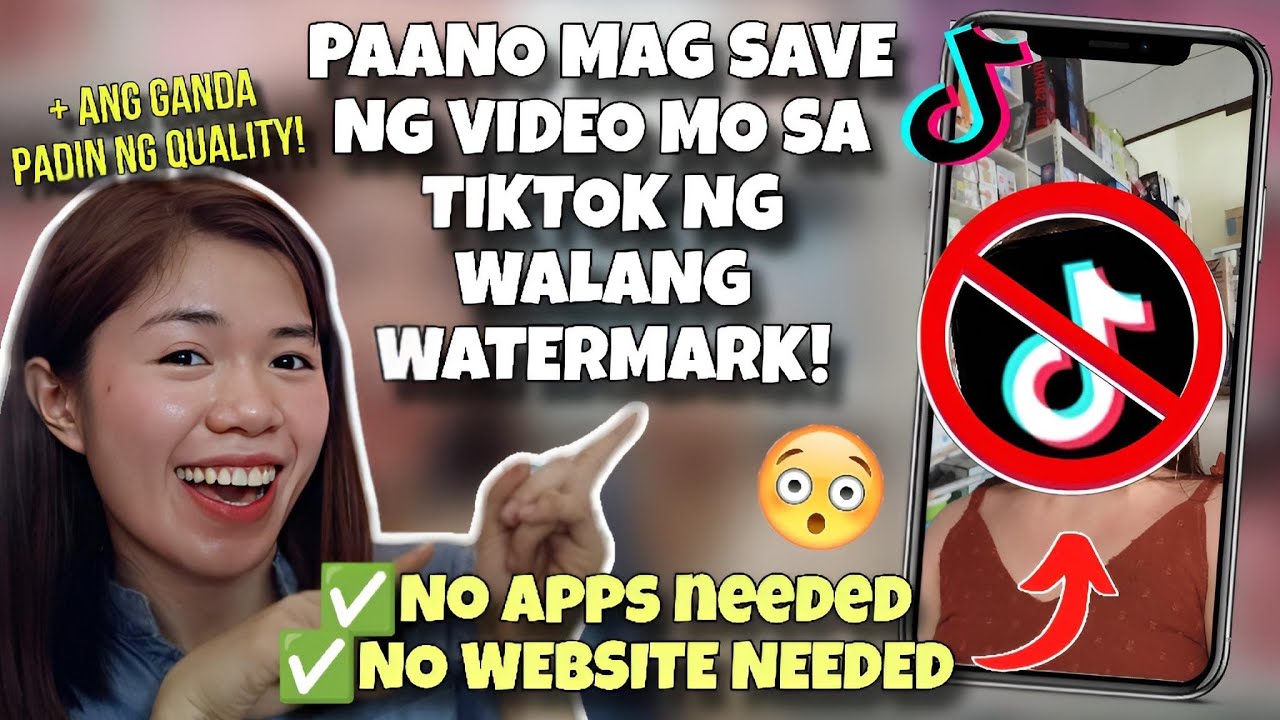PAANO MAG SAVE NG VIDEO MO SA TIKTOK NG WALANG WATERMARK || ANG GANDA ...