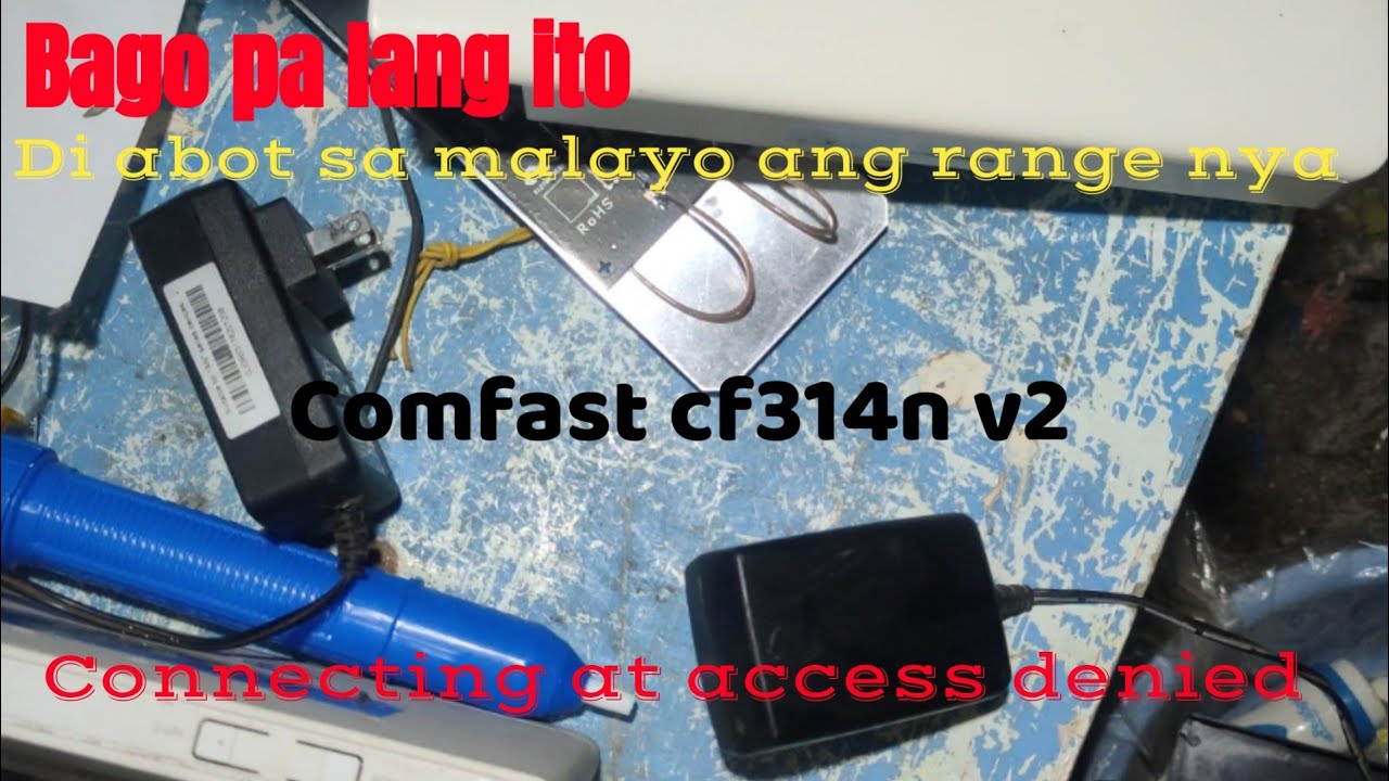 bag o rang palit comfast cf-314n v2 mobo rag abtan sa signal. access ...