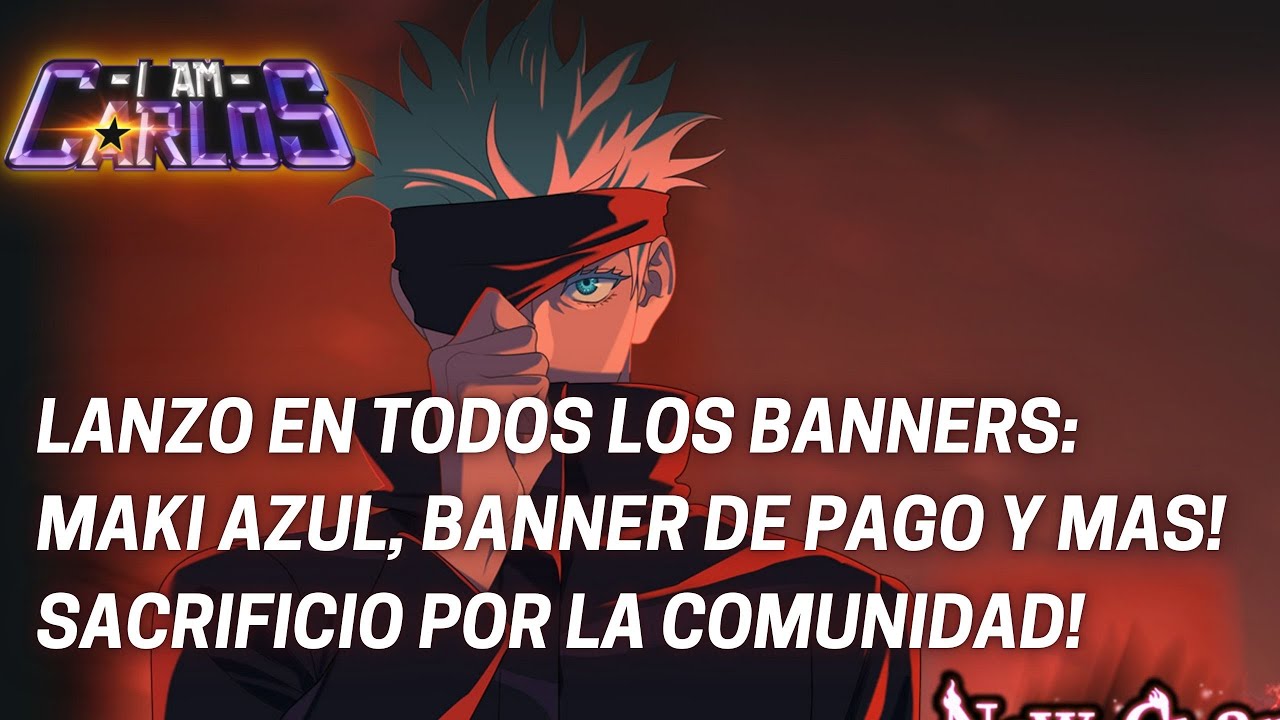 LANZAMOS EN TODOS LOS BANNERS (Y LOS EXPLICAMOS) ME SALE UNA MAKI ...