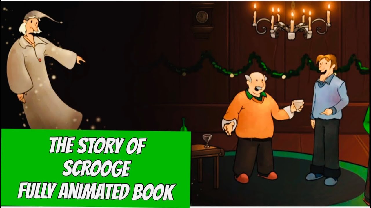 THE STORY OF SCROOGE | FULLY ANIMATED BOOK - OH MY CHILDHOOD BOOKS ...