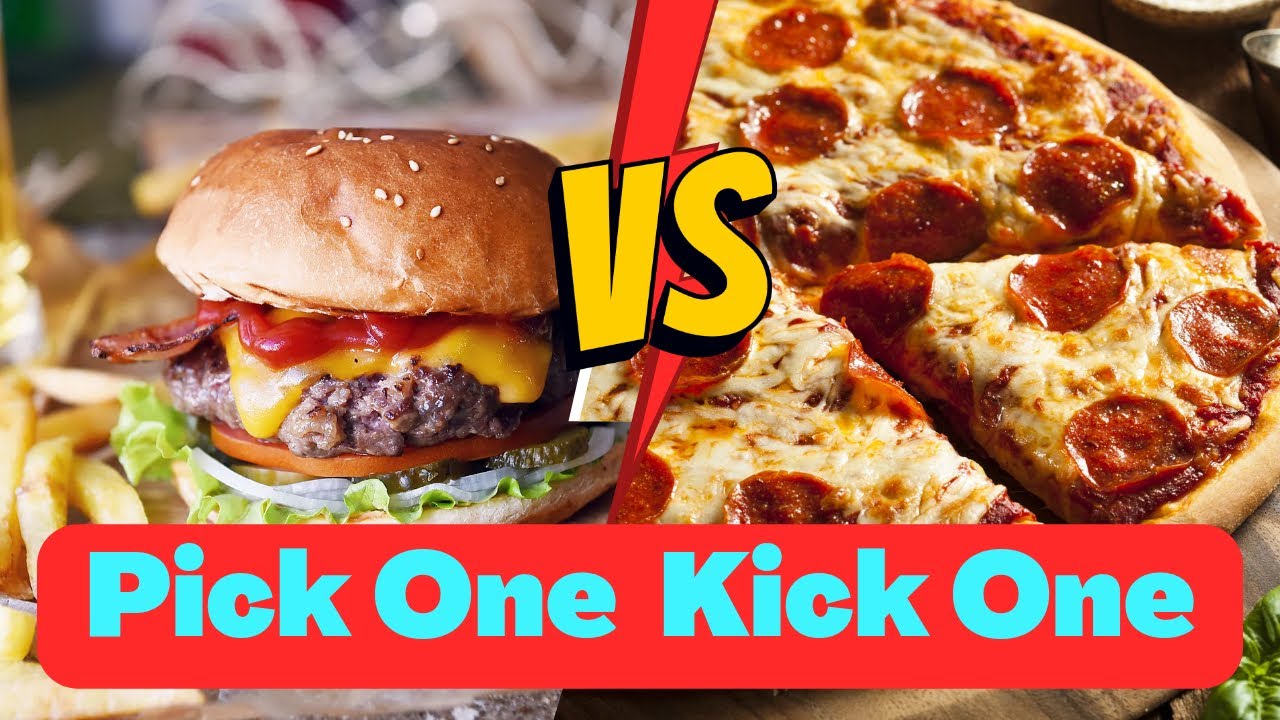 Pick One Kick One Junk Food Edition - Which Junk Food will you Pick ...
