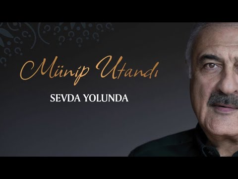 Münip Utandı - Ebrulerinin zahm-ı nihandır ciğerimde