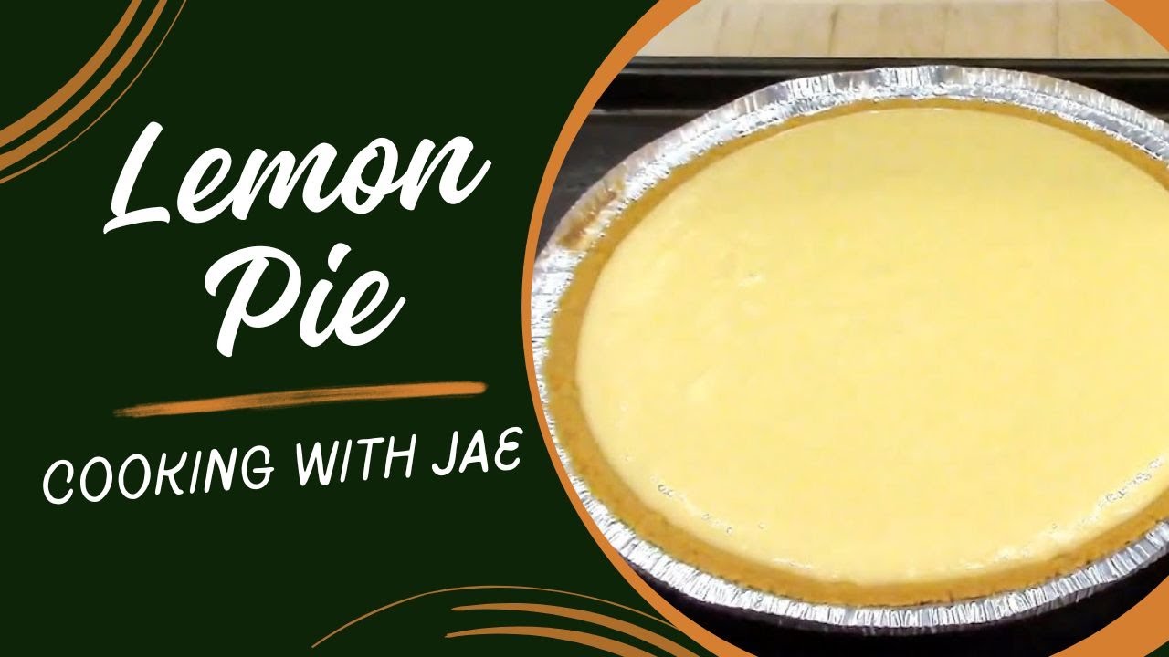 Cooking with Jae - Lemon Pie - YouTube