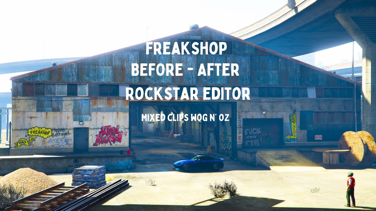 Gta 5 Online. Before & After Freakshop, Rockstar Editor - YouTube