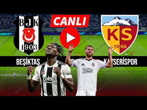 BEŞİKTAŞ - KAYSERİSPOR MAÇI CANLI İZLE | eFootball 21 Türkçe Oyun