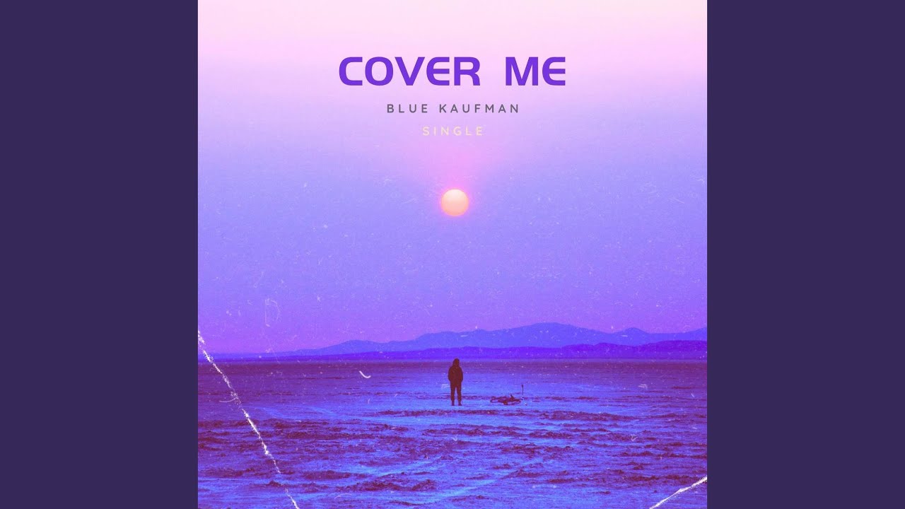 Cover Me - YouTube