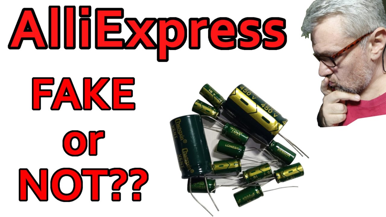 Electrolytic capacitors from AliExpress are fake or real ??? - YouTube