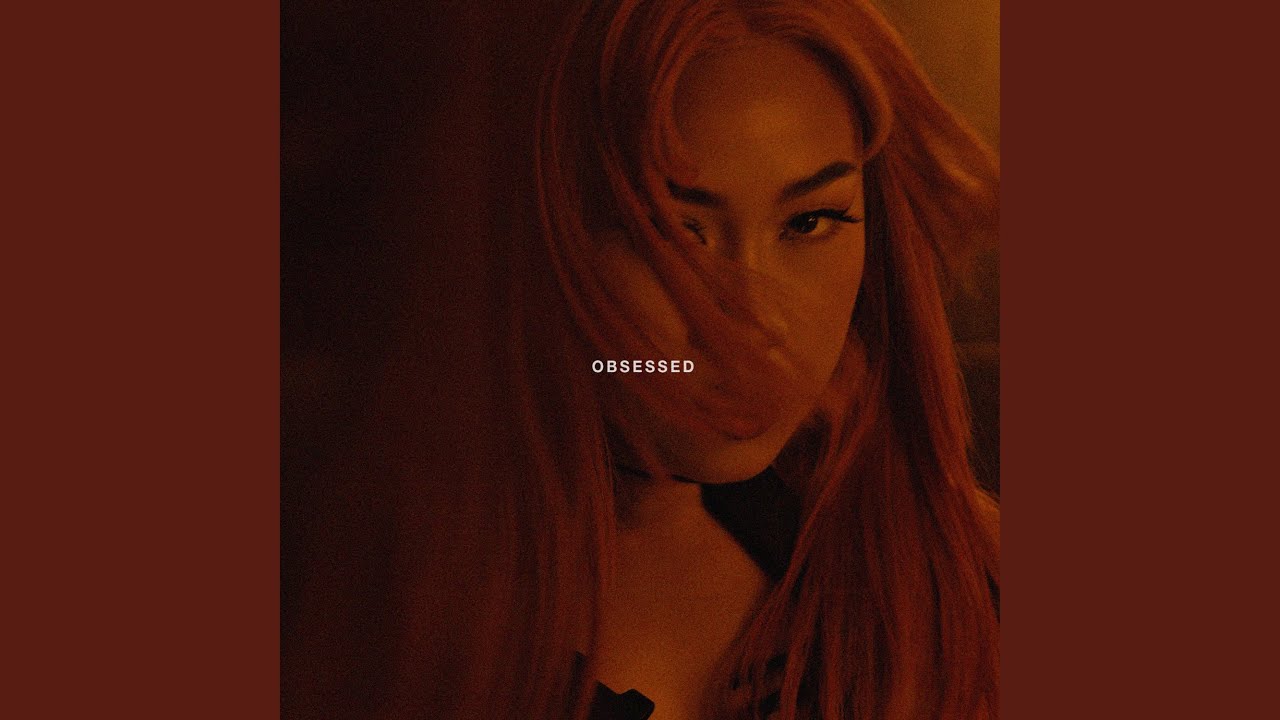OBSESSED - YouTube