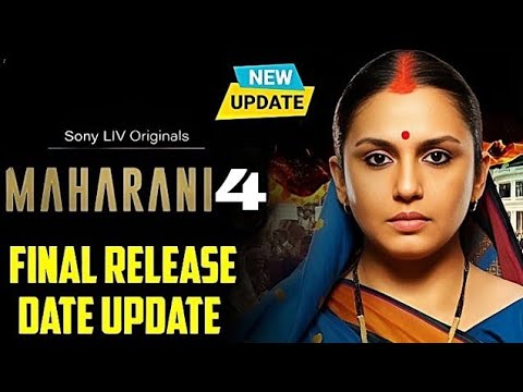 Maharani 4 : Official Trailer | Maharani 4 Movie Update | Huma Qureshi ...