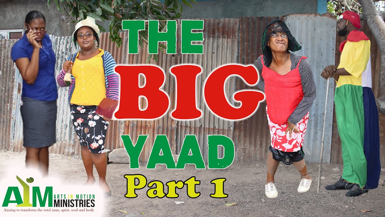 The BIG Yaad || part 1 - YouTube