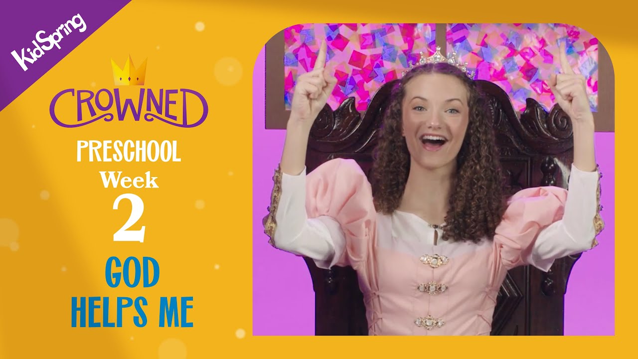 God Helps Me | Crowned (2024) | Preschool Week 2 - YouTube