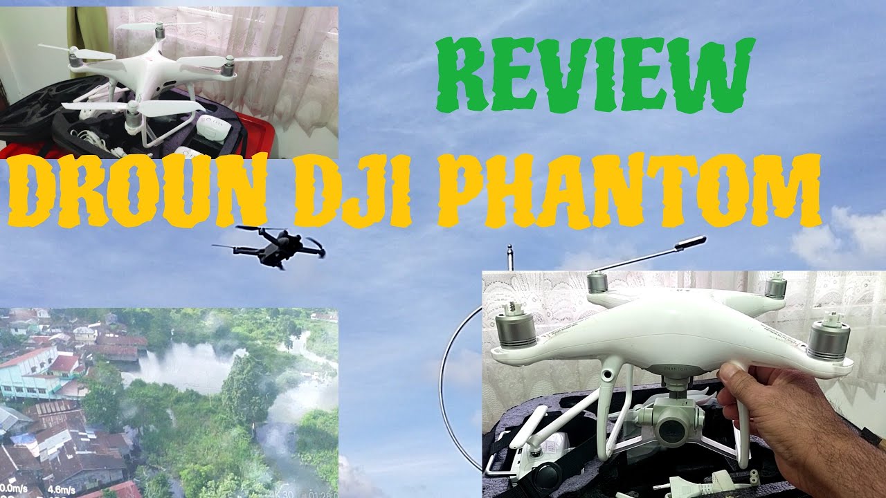 Review Droun DJi phantom - YouTube