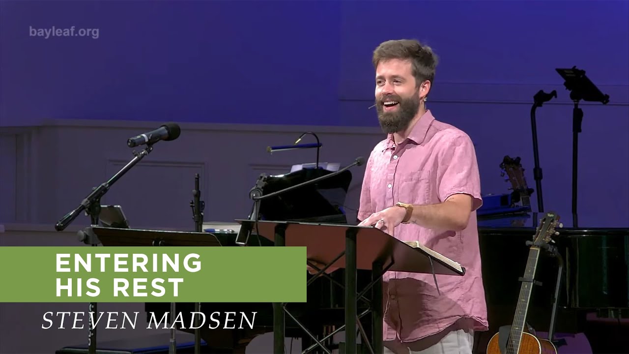 Bay Leaf | Entering His Rest | Pastor Steven Madsen (2020) - YouTube