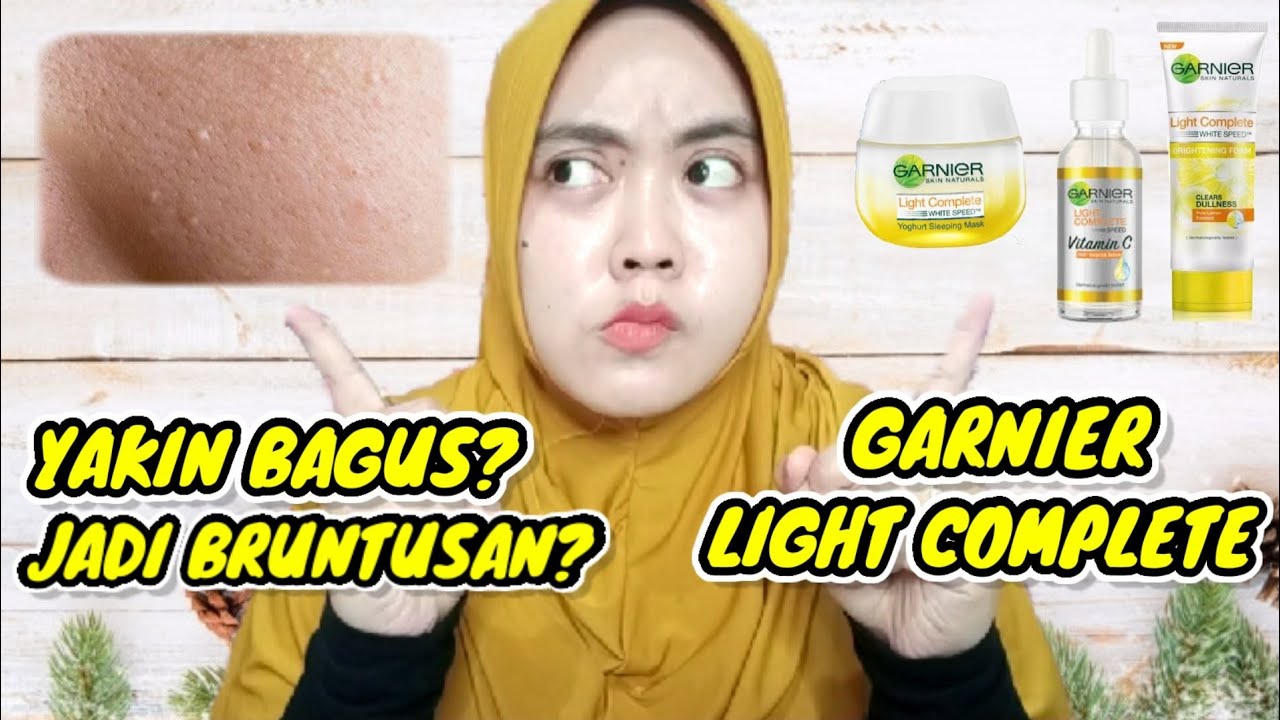 REVIEW GARNIER LIGHT COMPLETE PEMAKAIAN 10 HARI - YouTube