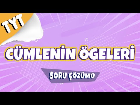 Cümlenin Öğeleri Soru Çözümü | 2022 #hedefekoş