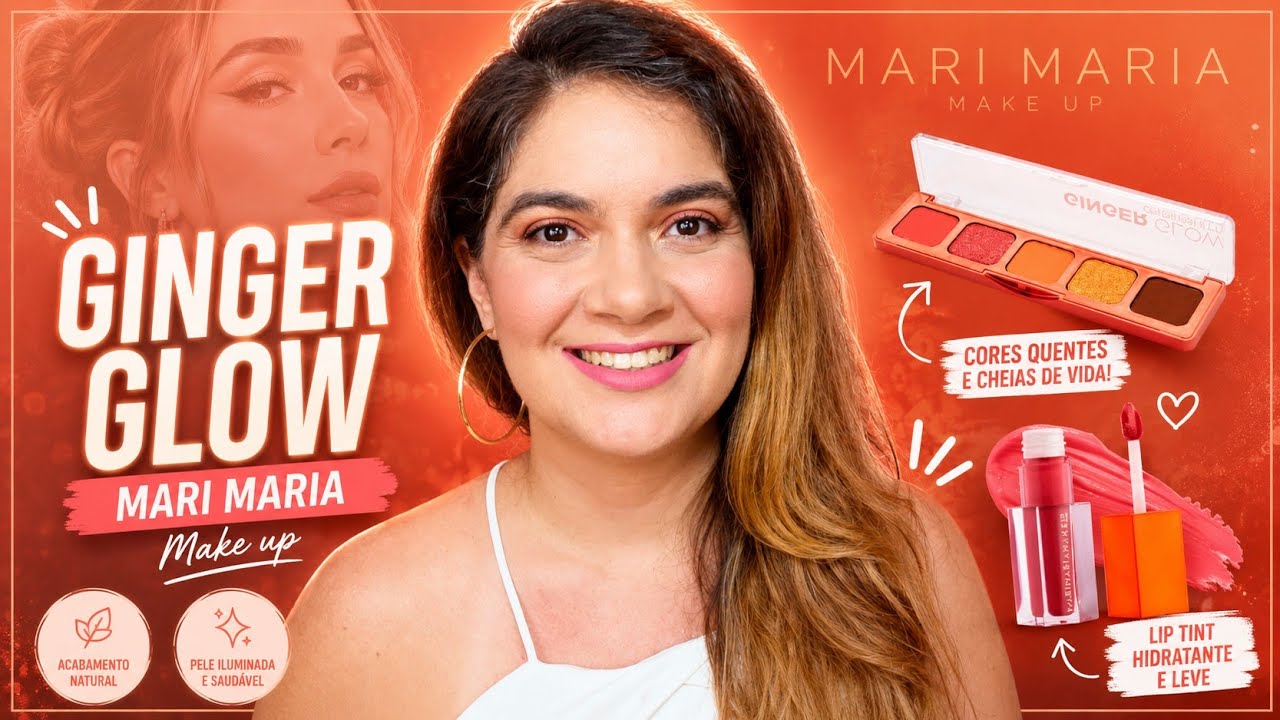Ginger Glow - Mari Maria Make up I Lançamento - YouTube