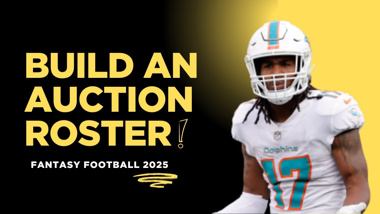 Build an ELITE Roster in AUCTION DRAFTS in 2025 | 2025 Fantasy Football ...