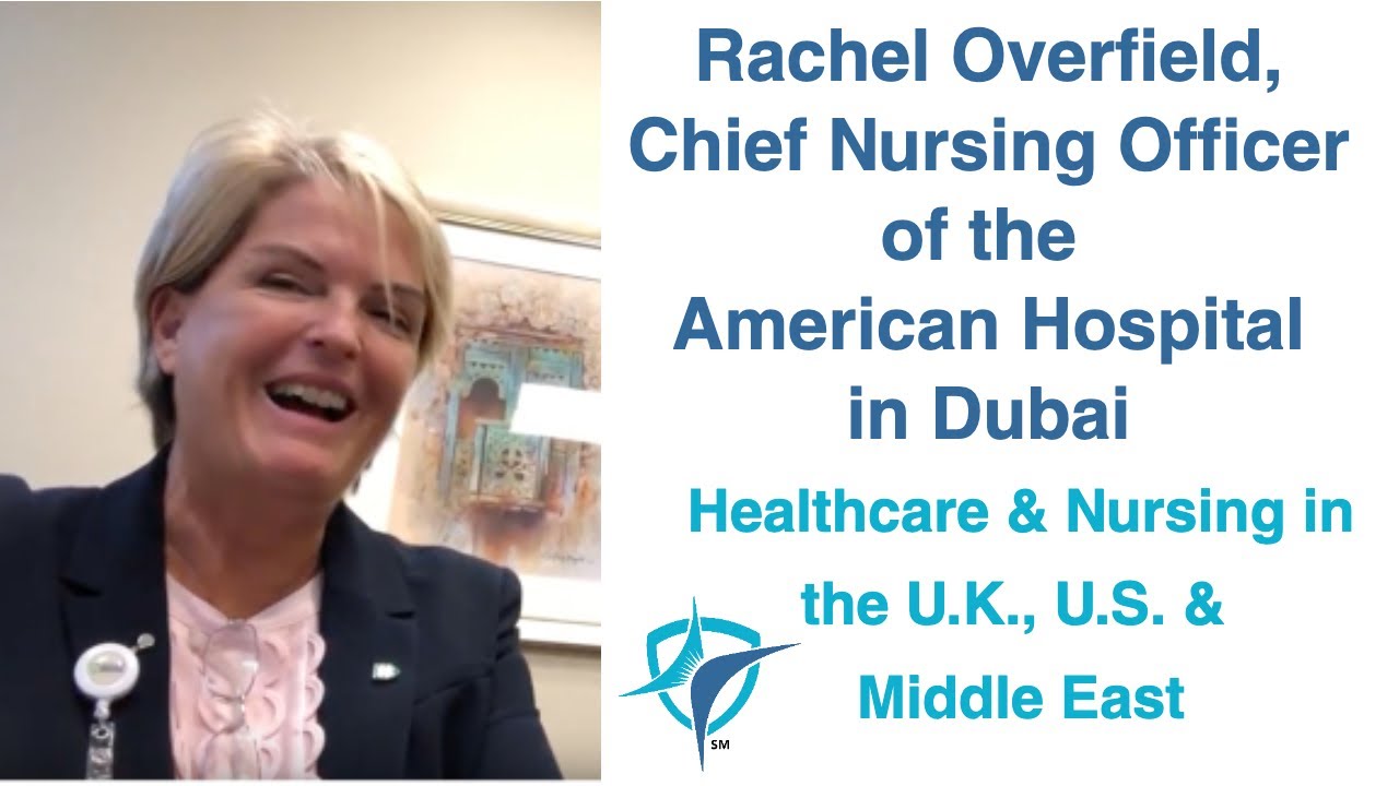 Rachel Overfield, Chief Nursing Officer of American Hospital in Dubai ...