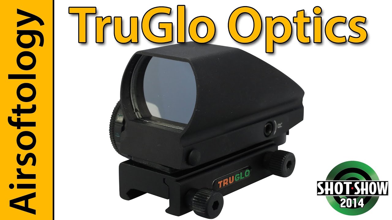 TruGlo Optics | Affordable and Durable | SHOT Show 2014 | Airsoftology ...