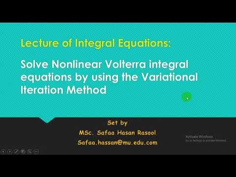 Solve Nonlinear Volterra integral equations by using Variational Iteration Method حل فولتير غير ...