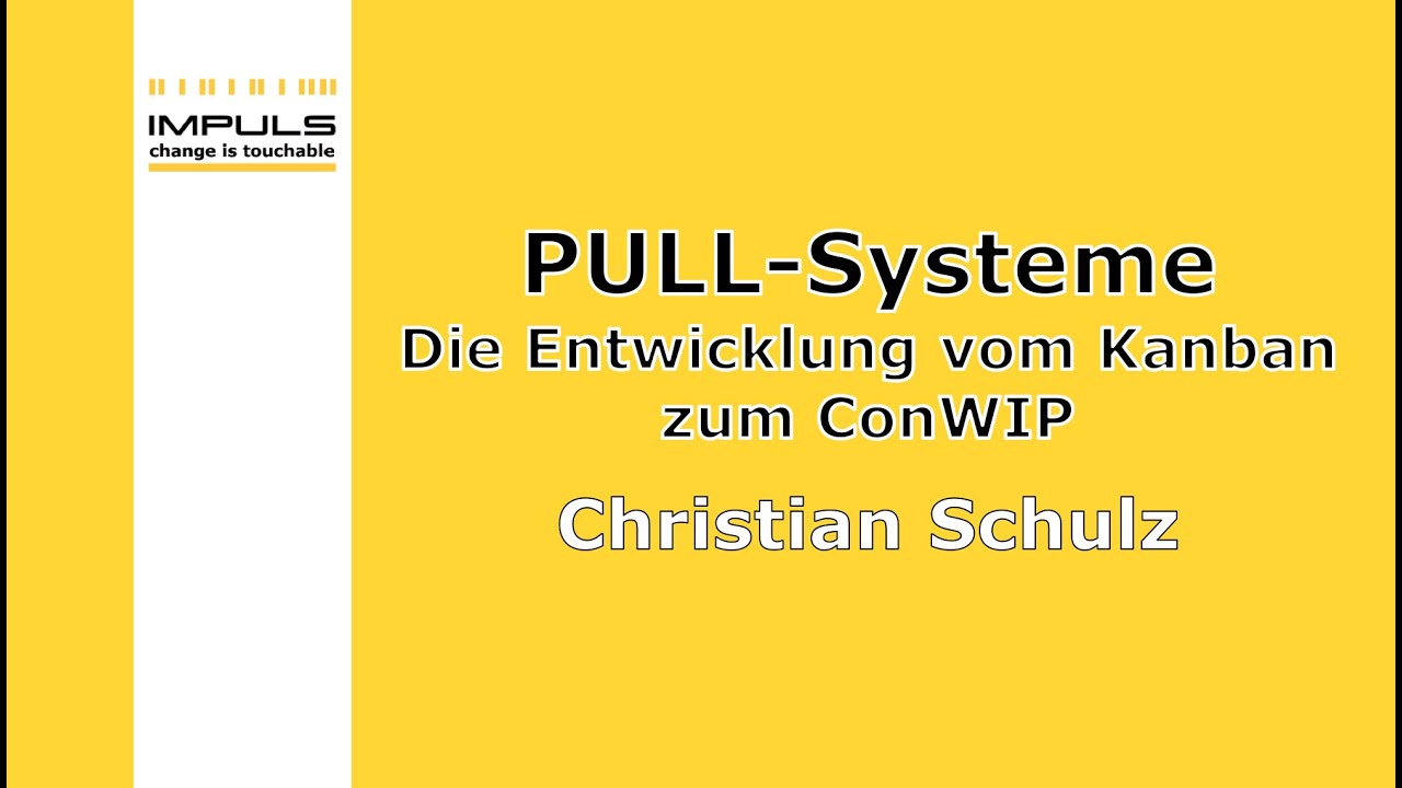 Lean Management Webinar - Pull-Systeme: Die Entwicklung vom Kanban zum ...