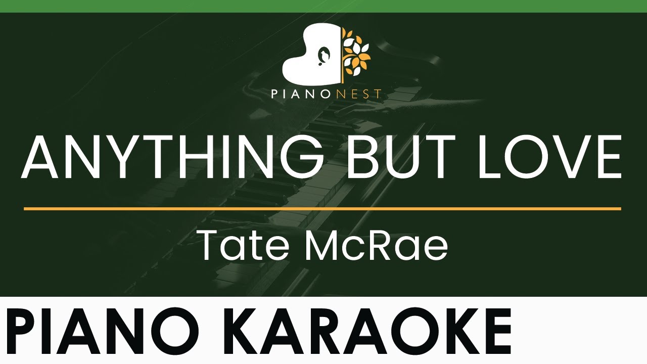 Tate McRae - ANYTHING BUT LOVE - LOWER Key (Piano Karaoke Instrumental) - YouTube