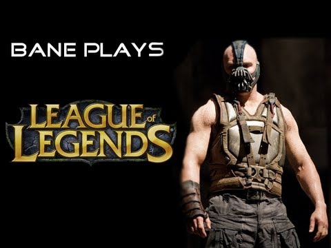 Bane plays: League of Legends - YouTube