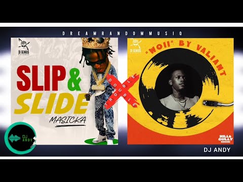 Masicka x Valiant - Slip and Slide/Woii (Remix) || DJ Andy