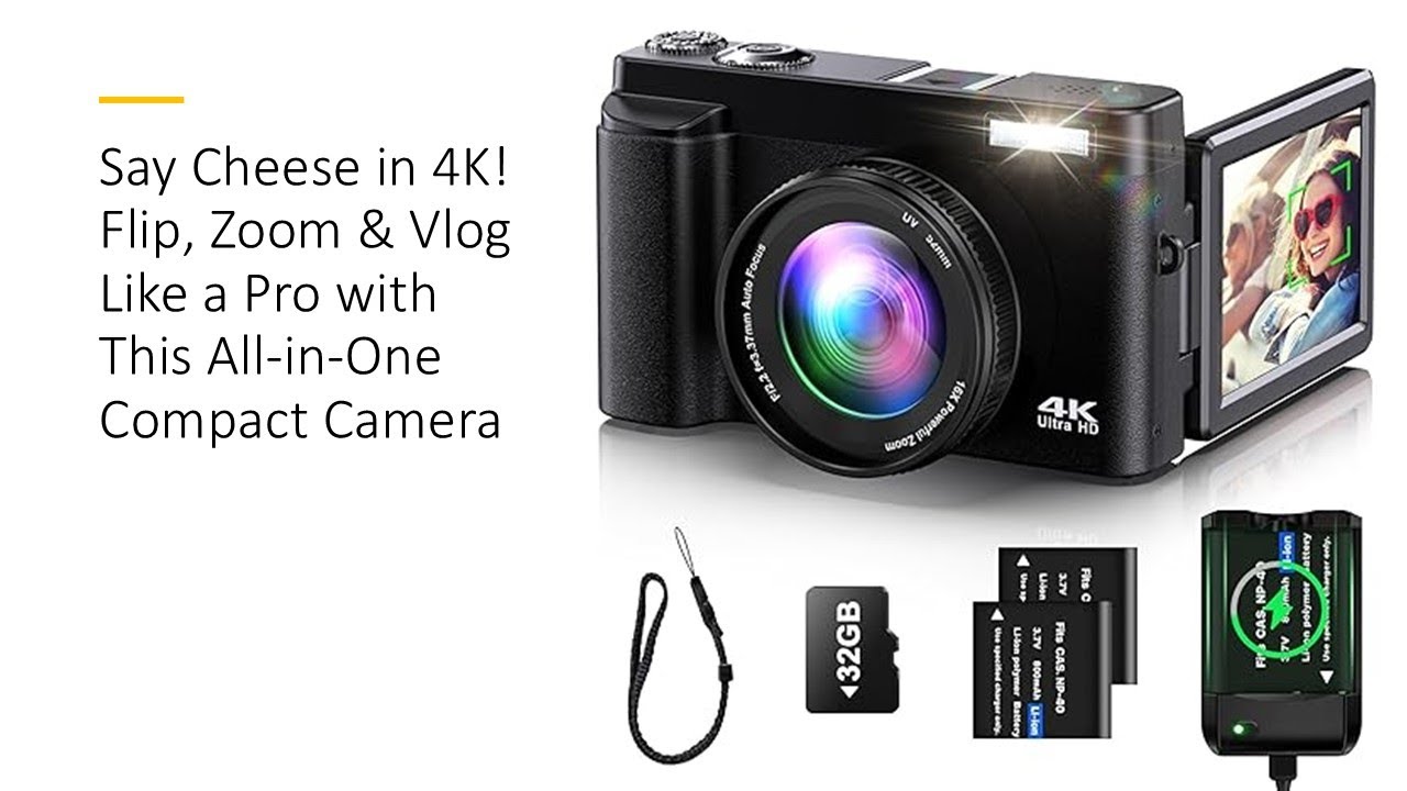 Say Cheese in 4K! Flip, Zoom & Vlog Like a Pro with This All-in-One ...