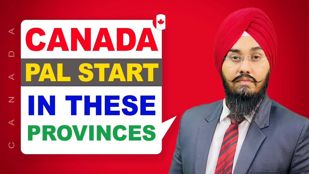CANADA PAL START IN THESE PROVINCES | STUDY VISA UPDATES 2024 | USA ...
