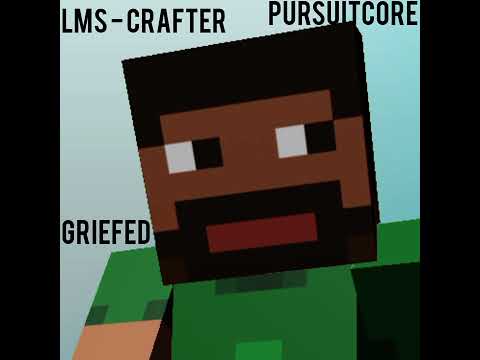GRIEFED LMS CRAFTER PURSUITCORE