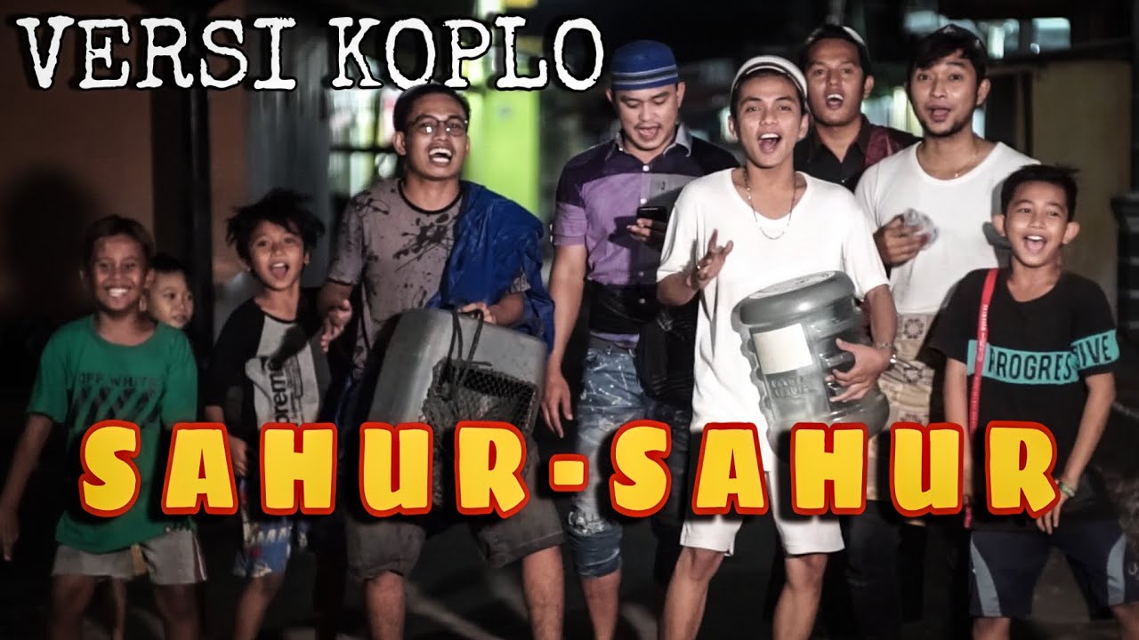 SAHUR SAHUR - BOBY BERLIANDIKA BOCIL SQUAD | VERSI KOPLO PATROL - YouTube