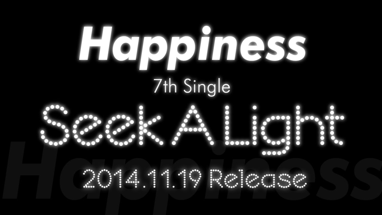 Happiness／Seek A Light - YouTube