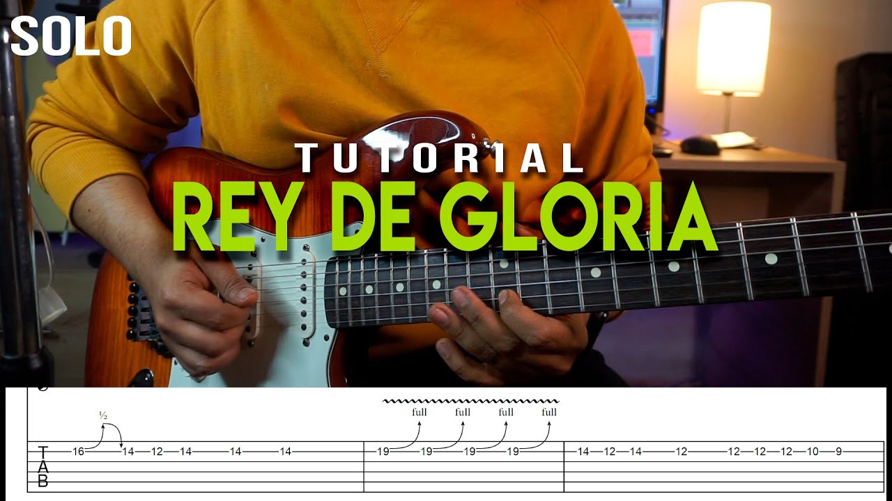 TUTORIAL REY DE GLORIA (MARCO BARRIENTOS) - SOLO | CON TABLATURAS - YouTube