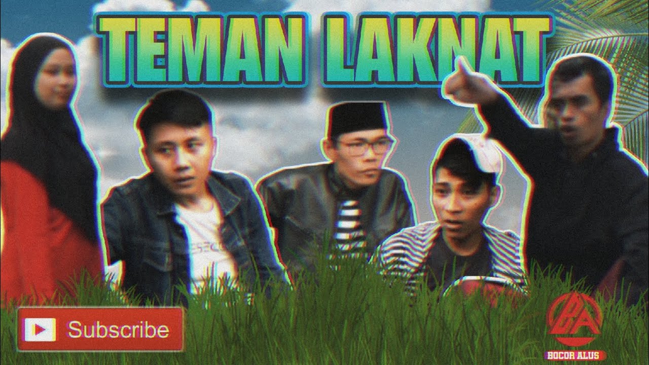 Teman laknat ( Bocor alus ) - YouTube
