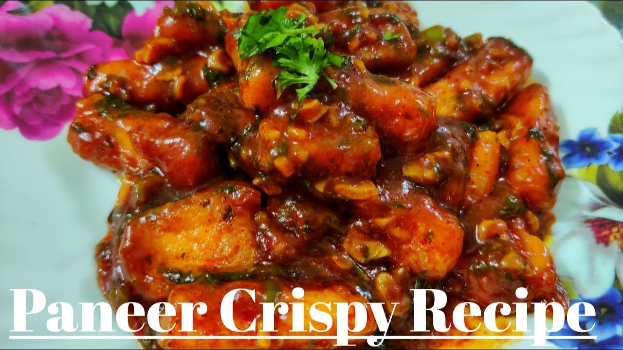 Paneer Crispy Recipe | Paneer Crispy Masala | How To Make Paneer Crispy ...