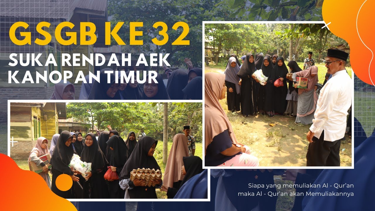 | GSGB Ke 32 | di Suka Rendah Kelurahan Aek Kanopan Timur - YouTube