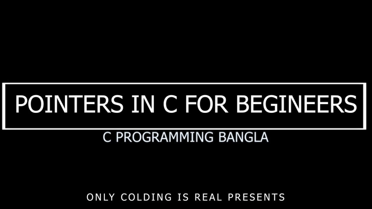 What Is Pointer In C Introduction To Pointers C Programming Full 4866