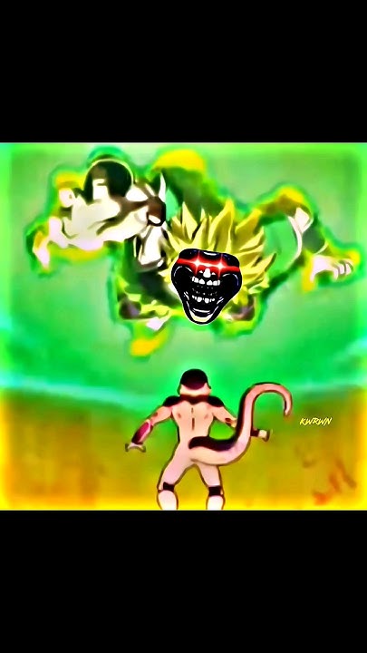 Troll Face Edit Anime Edit Dragon Ball Edit Super Broly Youtube